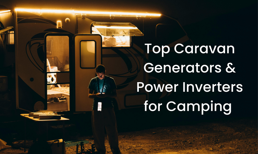 Top Caravan Generators & Power Inverters for Camping